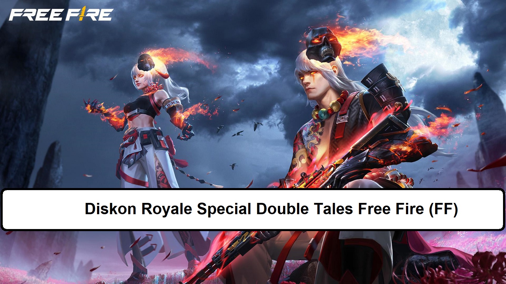 Diskon Royale Special Double Tales Free Fire (FF) – Esportsku