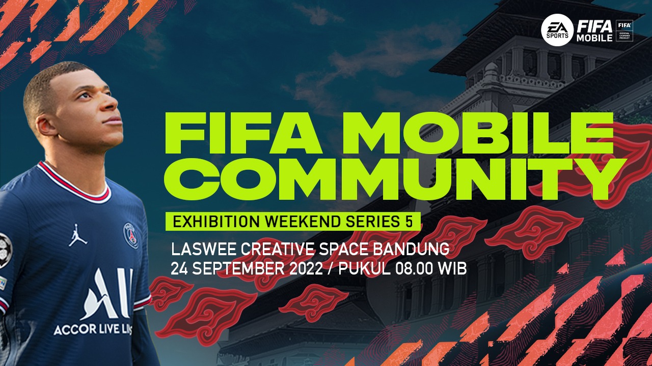 Sampurasun Sadayana! Kini Giliran Bandung! Acara Komunitas FIFA Mobile CEW - Series 5 Diumumkan ...