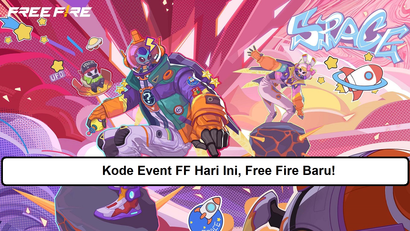 Kode Event FF Hari Ini, Free Fire Baru! – Esportsku