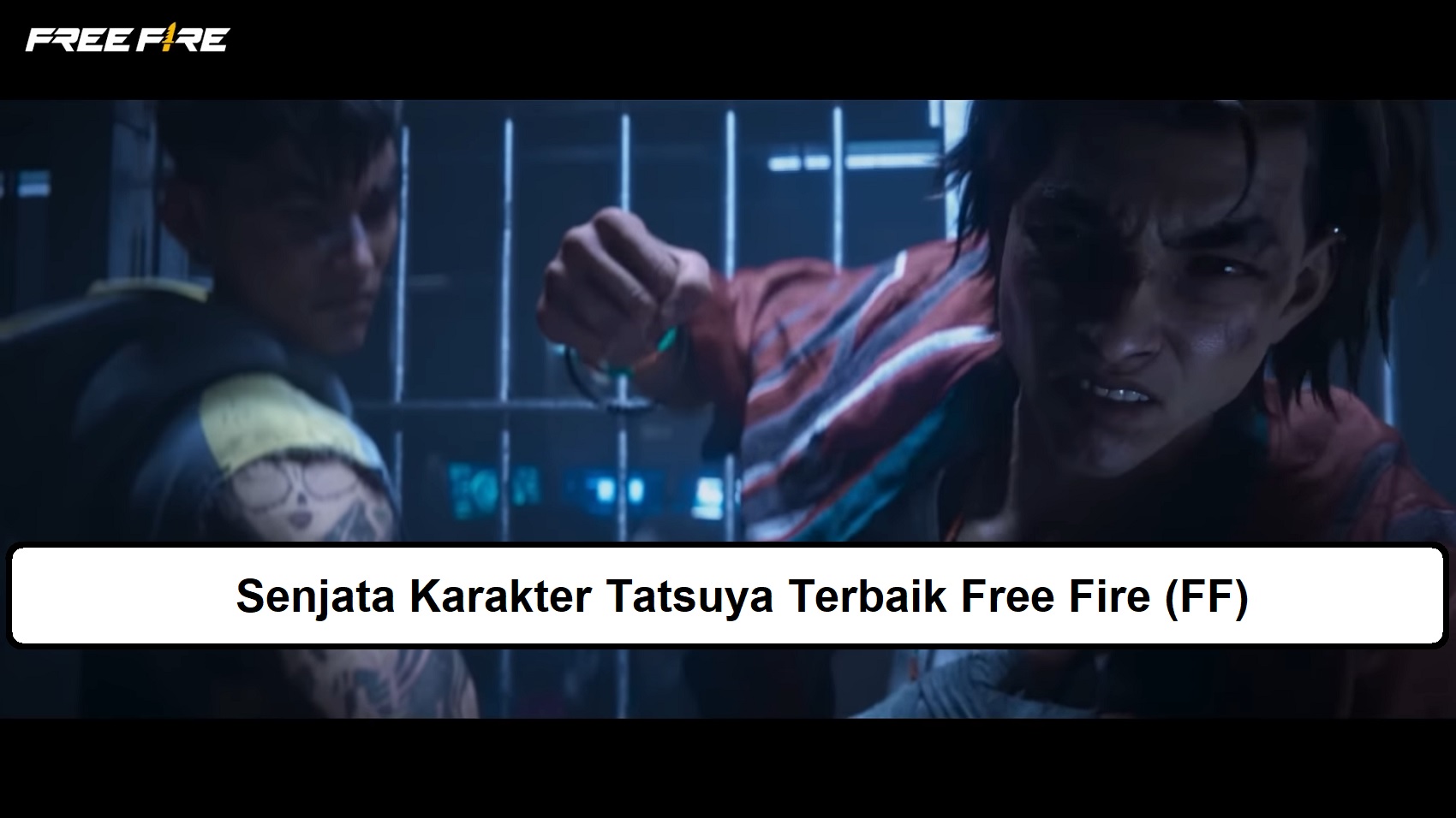 5 Senjata Karakter Tatsuya Terbaik Free Fire (FF) – Esportsku