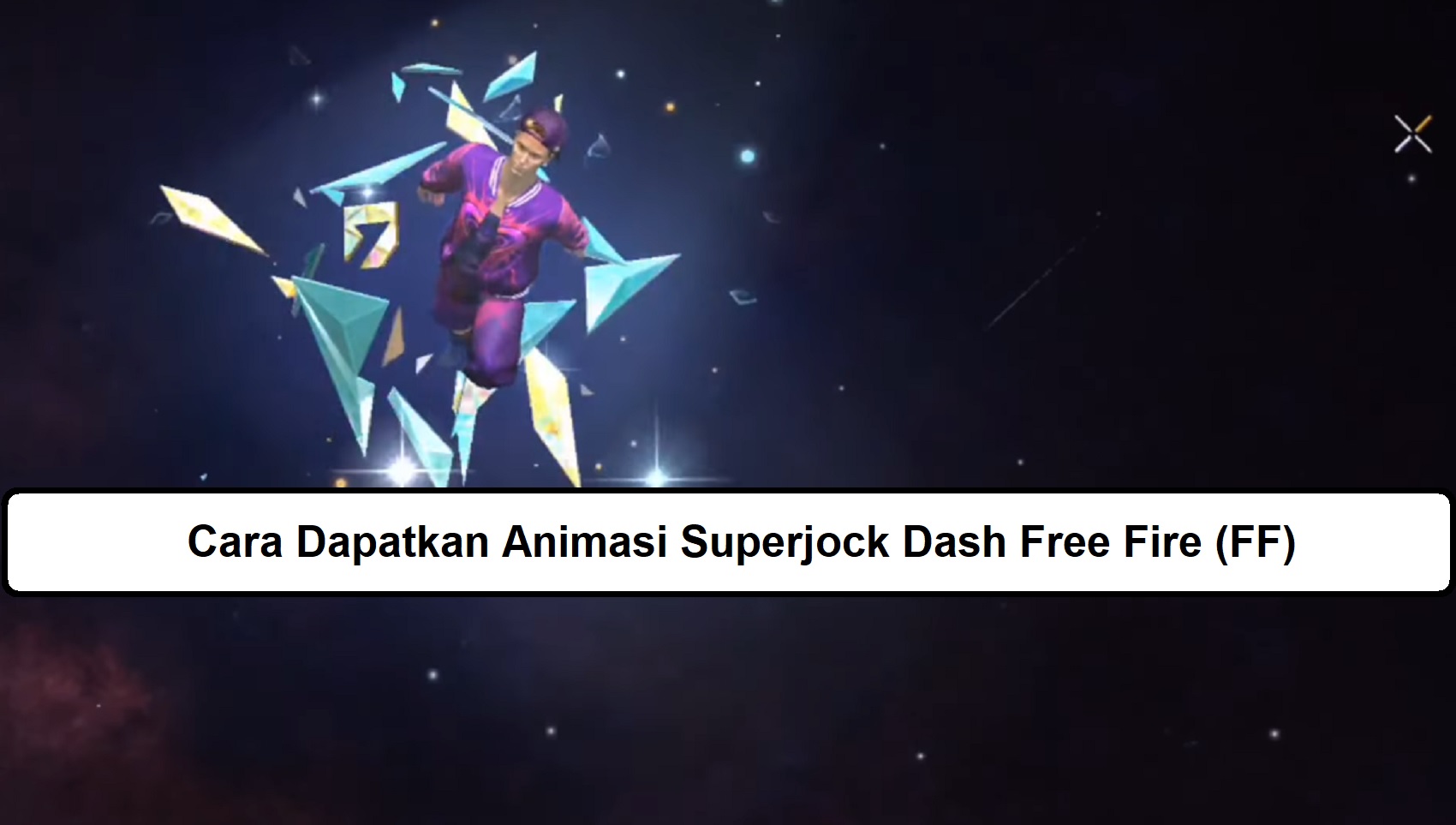 Cara Dapatkan Animasi Superjock Dash Free Fire (FF) – Esportsku