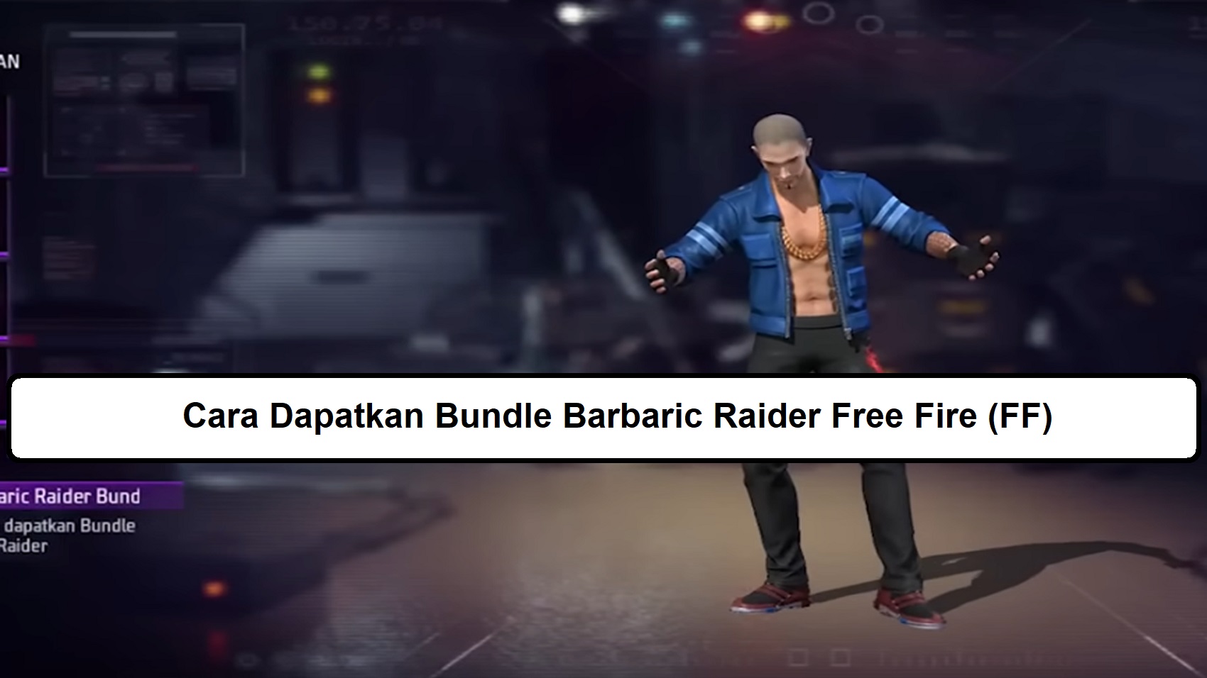 Cara Dapatkan Bundle Barbaric Raider Free Fire (FF) – Esportsku