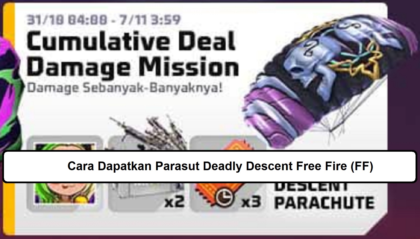 Cara Dapatkan Parasut Deadly Descent Free Fire (FF) – Esportsku