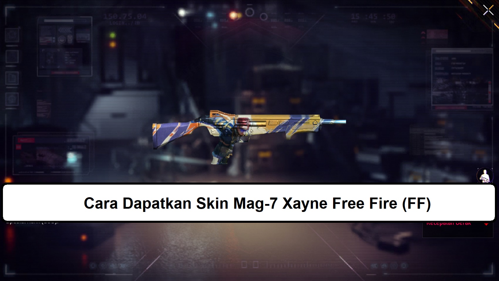 Cara Dapatkan Skin Mag-7 Xayne Free Fire (FF) – Esportsku