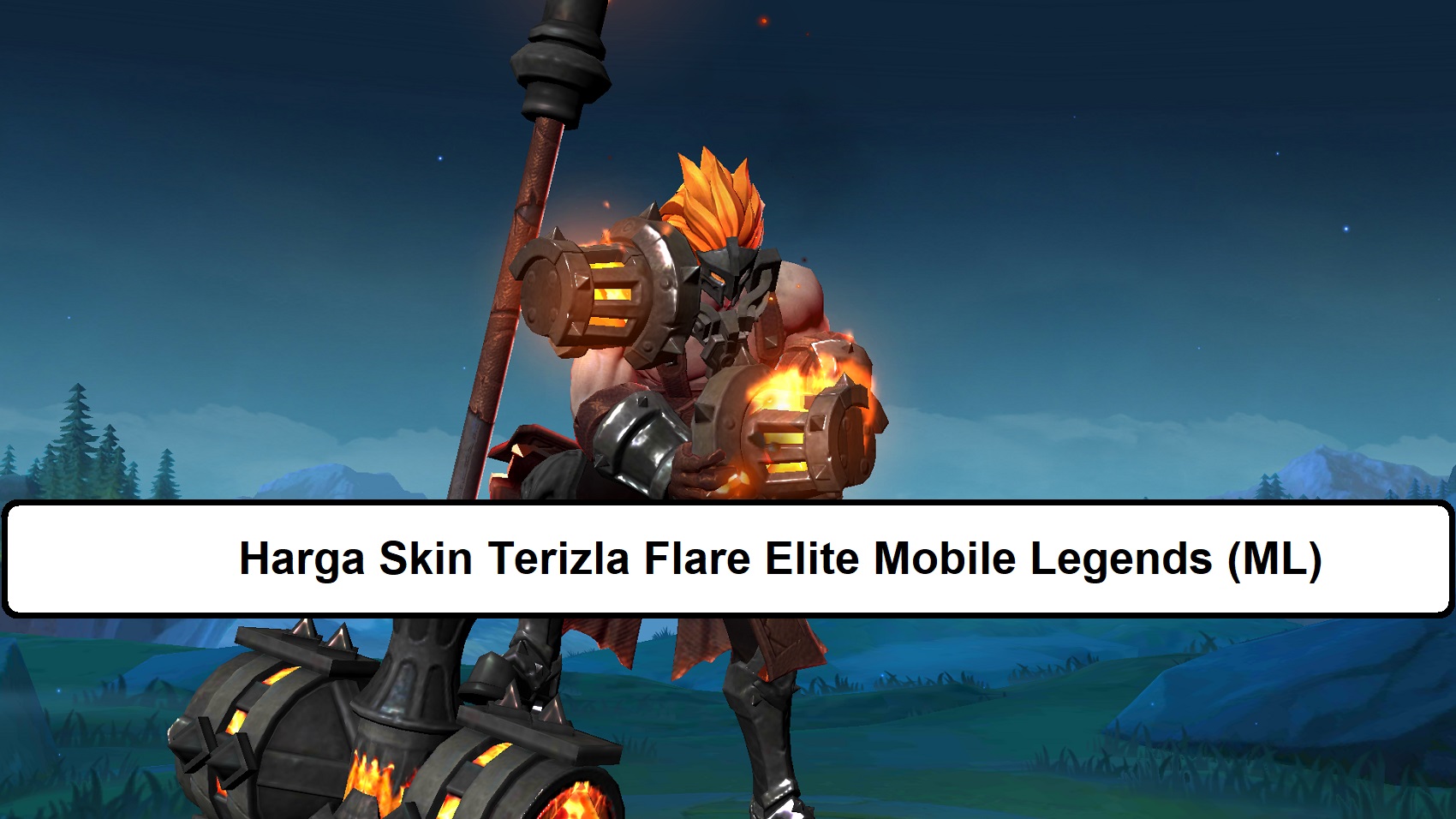 Harga Skin Terizla Flare Elite Mobile Legends (ML) – Esportsku