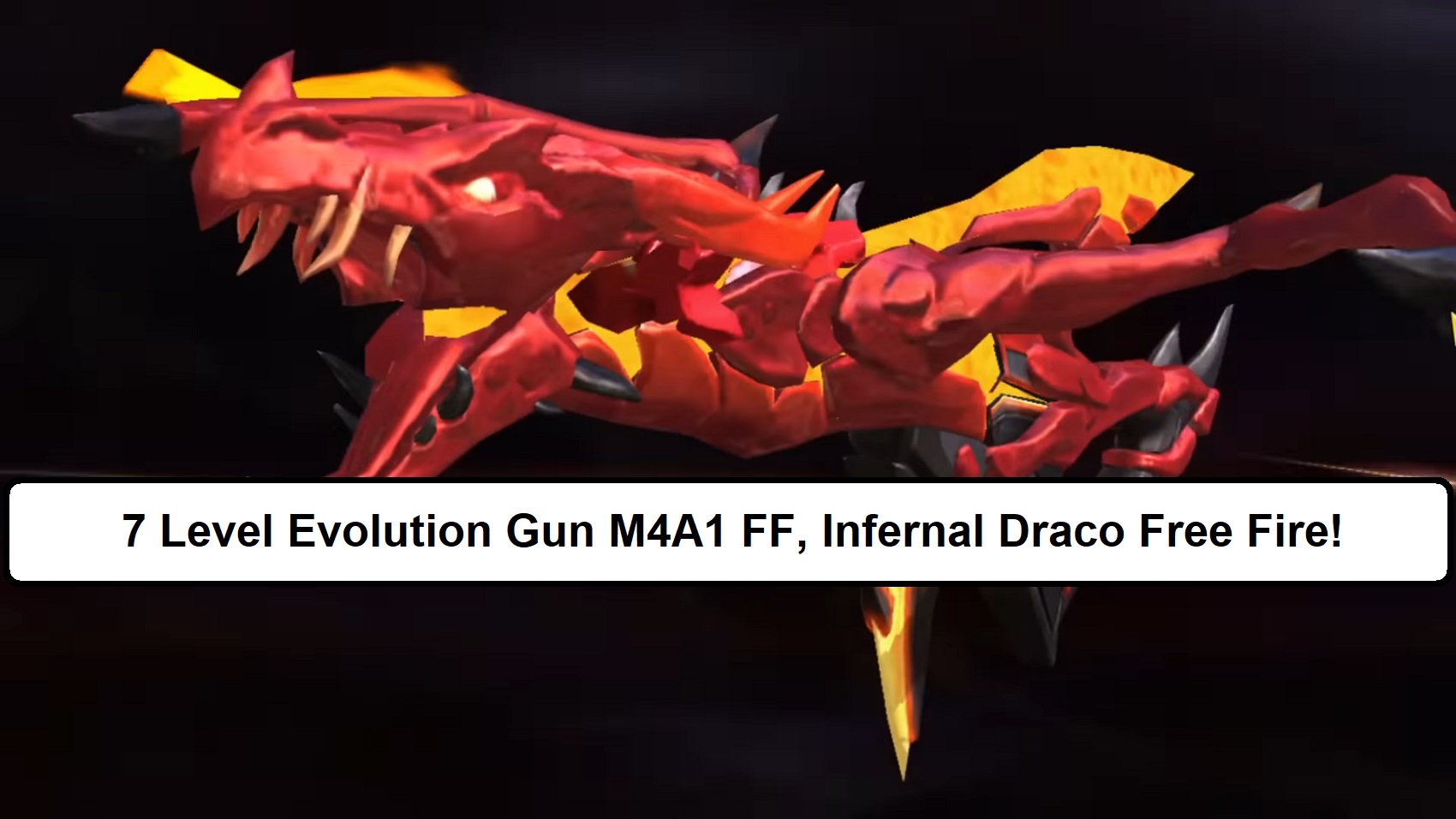7 Level Evolution Gun M4A1 FF, Infernal Draco Free Fire! – Esportsku