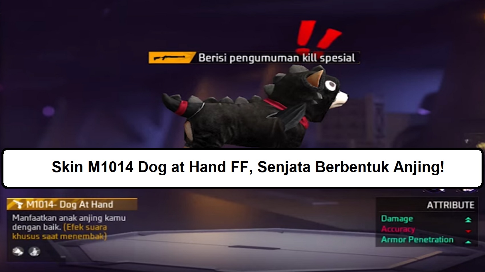 Skin M1014 Dog at Hand FF, Senjata Berbentuk Anjing! – Esportsku