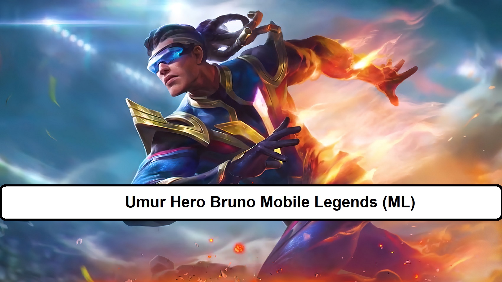 Umur Hero Bruno Mobile Legends (ML) – Esportsku