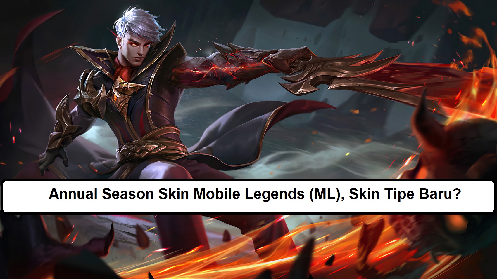 Annual Season Skin Mobile Legends (ML), Skin Tipe Baru? – Esportsku
