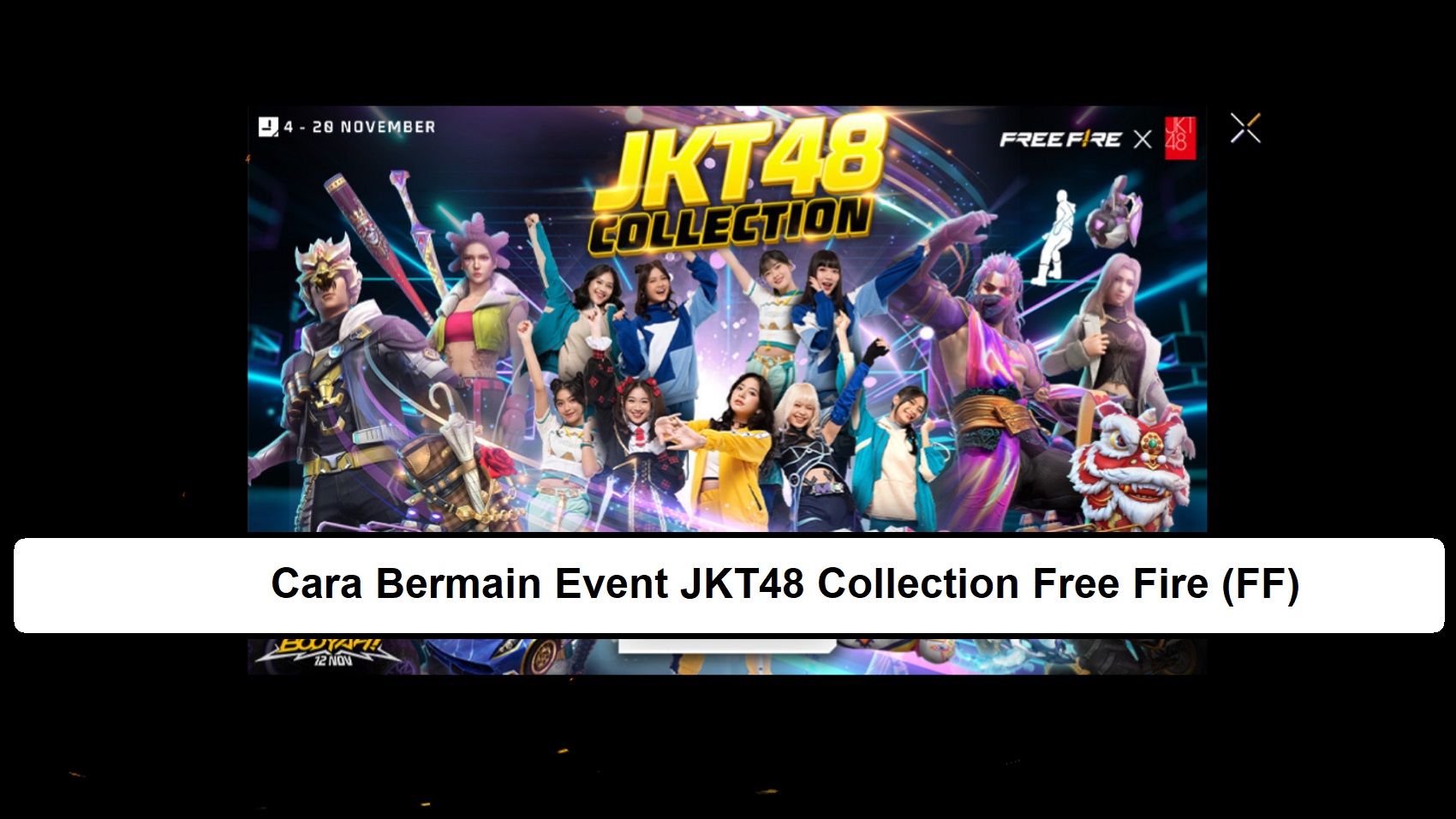 Cara Bermain Event JKT48 Collection Free Fire (FF) – Esportsku