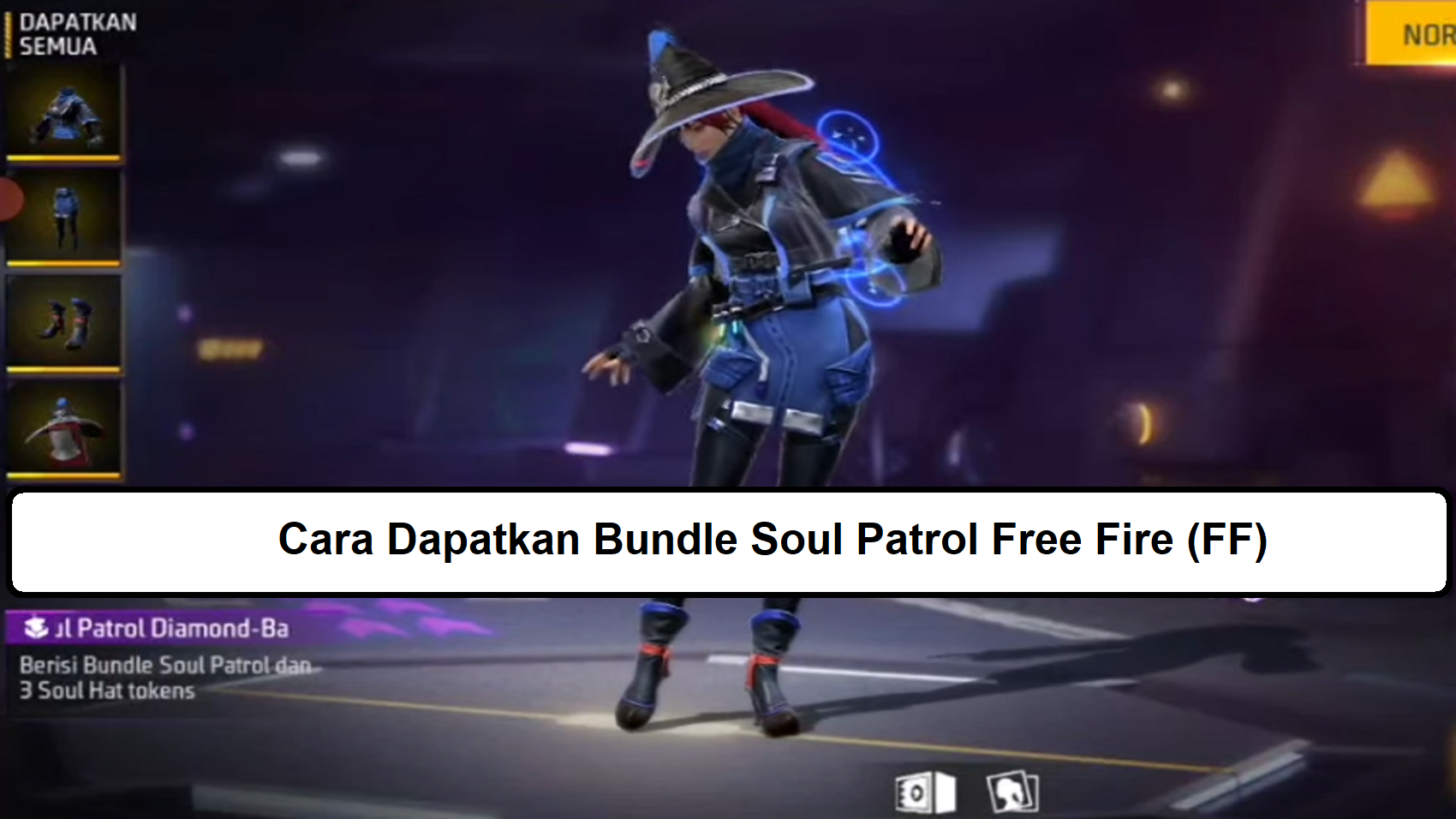 Cara Dapatkan Bundle Soul Patrol Free Fire (FF) – Esportsku