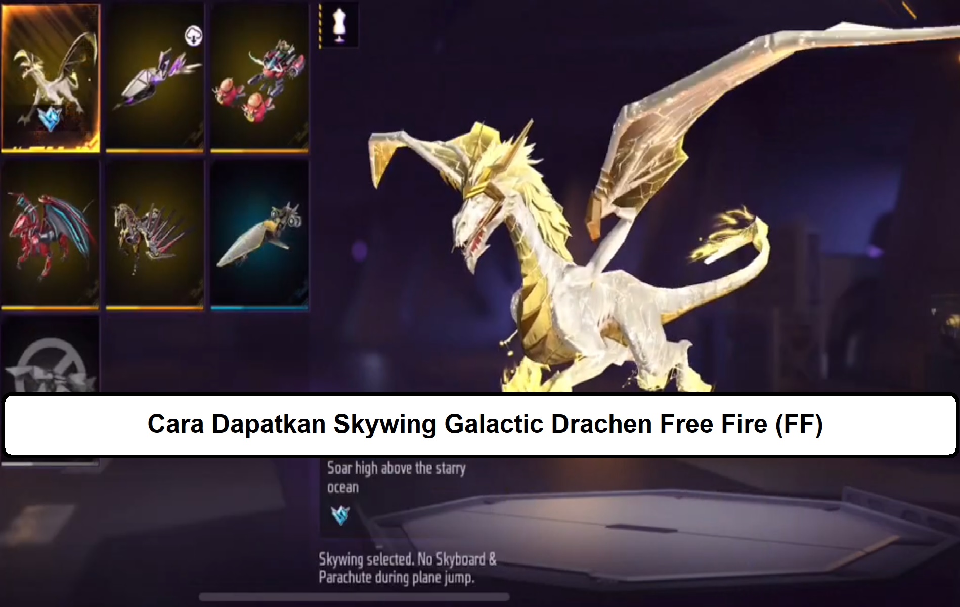 Cara Dapatkan Skywing Galactic Drachen Free Fire (FF) – Esportsku
