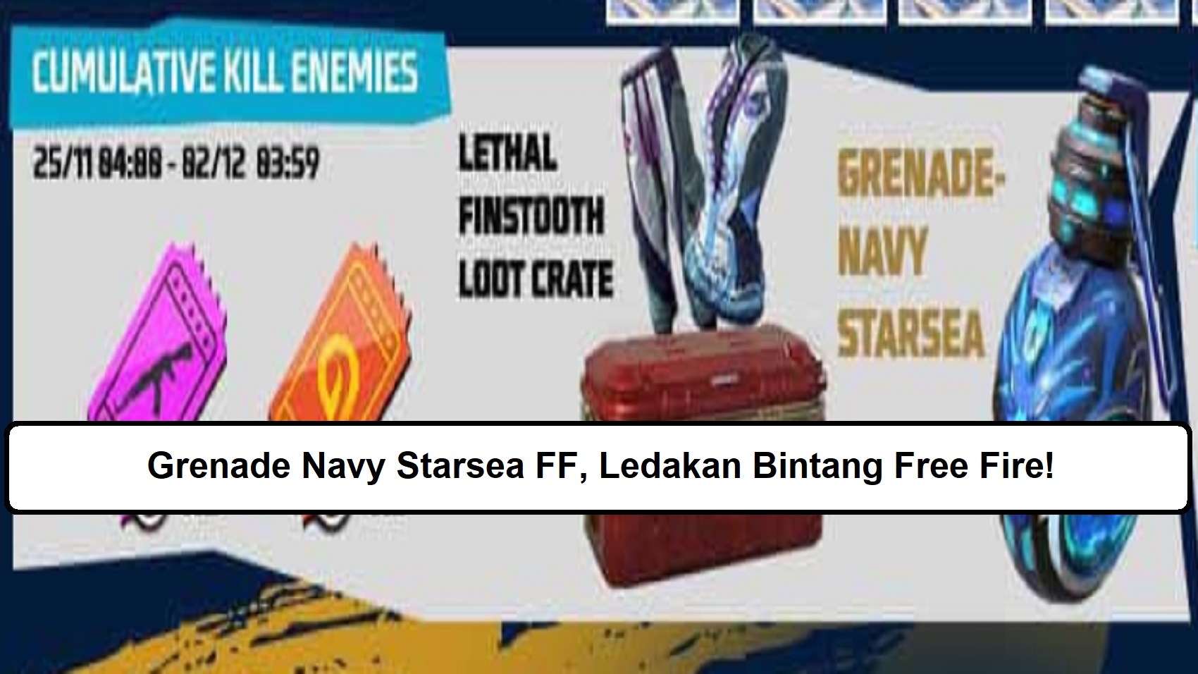 Grenade Navy Starsea FF, Ledakan Bintang Free Fire! – Esportsku