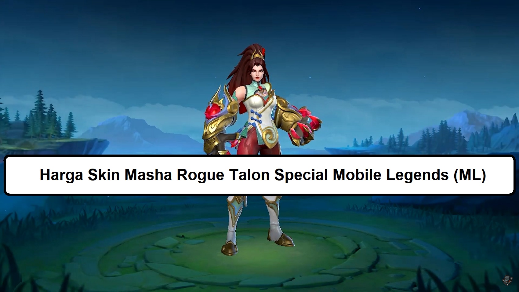 Harga Skin Masha Rogue Talon Special Mobile Legends (ML) – Esportsku
