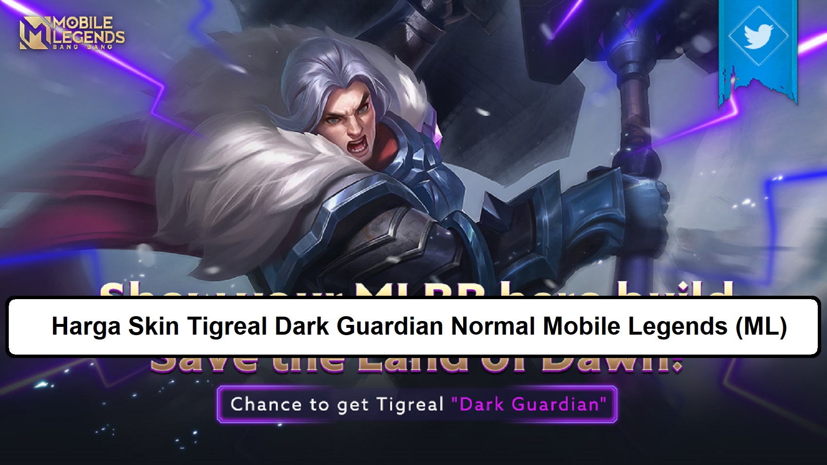 Harga Skin Tigreal Dark Guardian Normal Mobile Legends (ML) – Esportsku