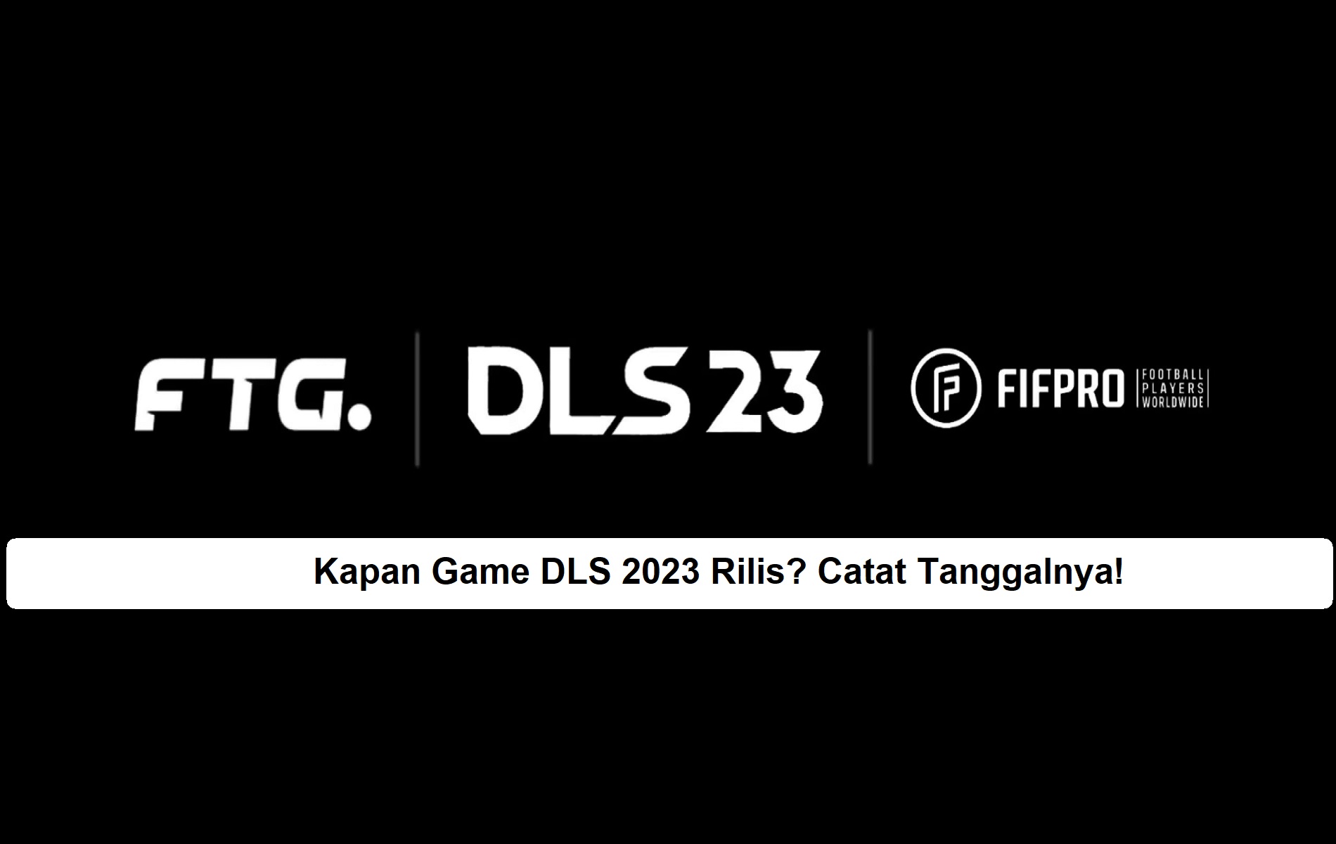 Kapan Game DLS 2023 Rilis? Catat Tanggalnya! – Esportsku