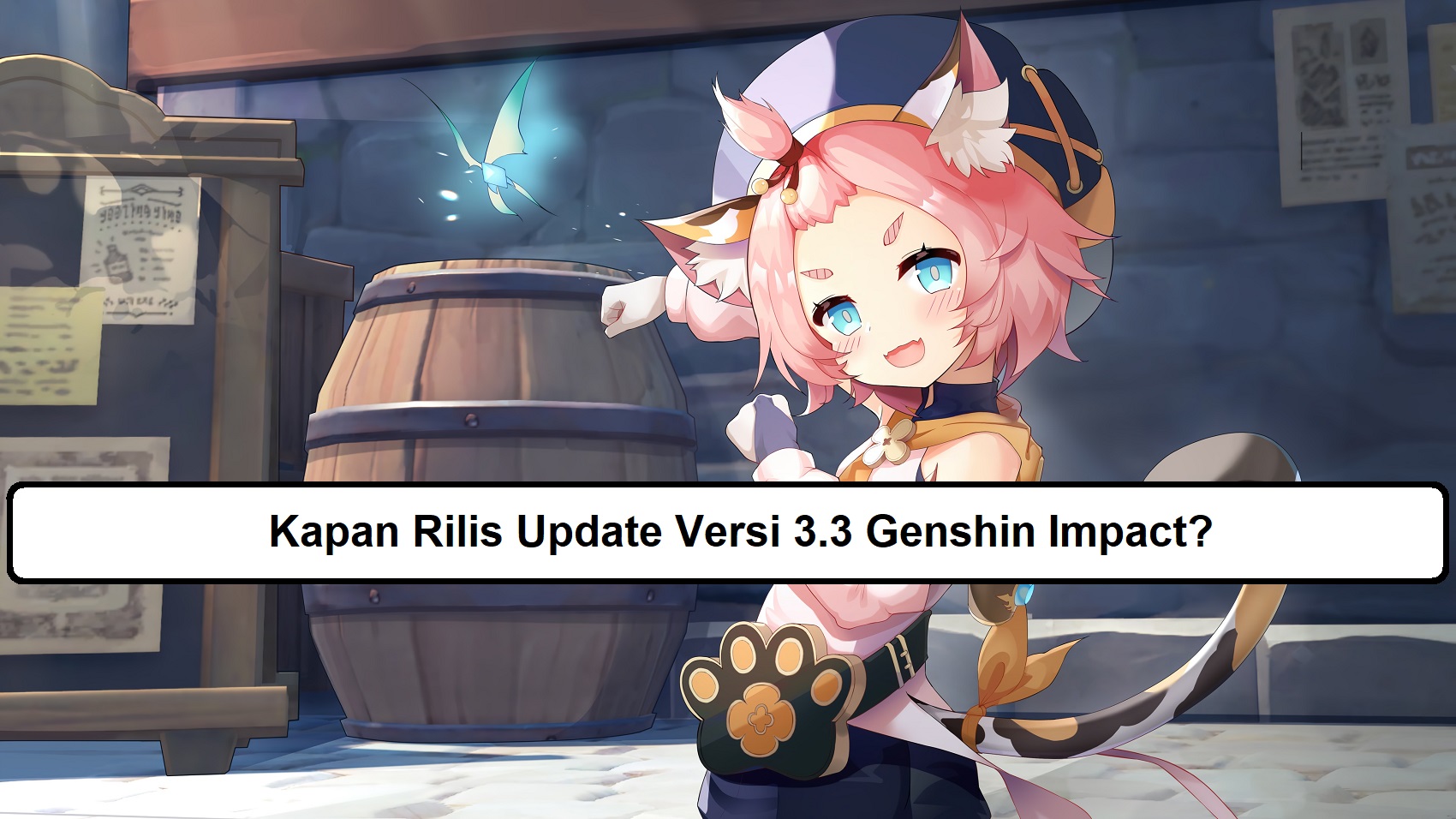 Kapan Rilis Update Versi 3.3 Genshin Impact? – Esportsku