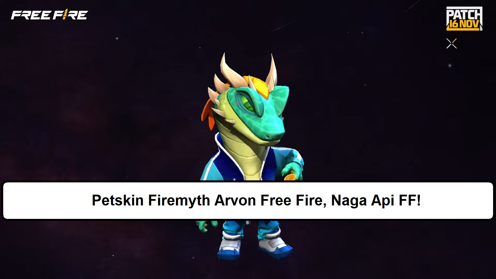Petskin Firemyth Arvon Free Fire, Naga Api FF! – Esportsku
