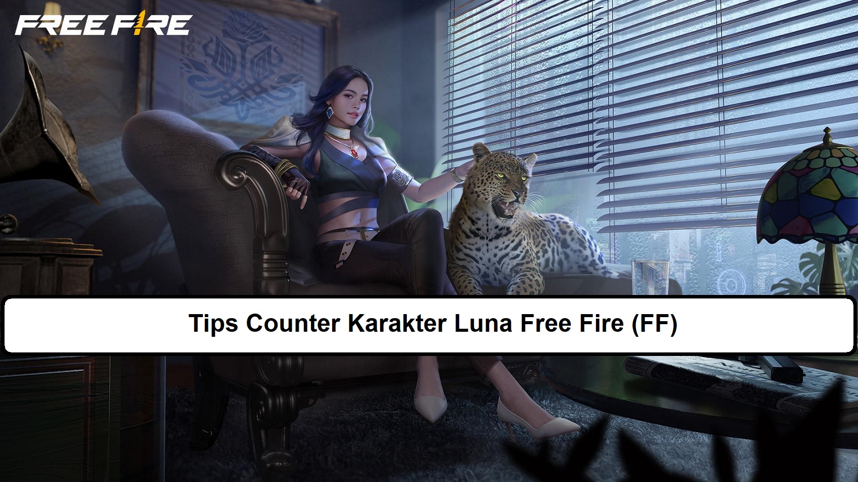 5 Tips Counter Karakter Luna Free Fire (FF), Siapa!? – Esportsku