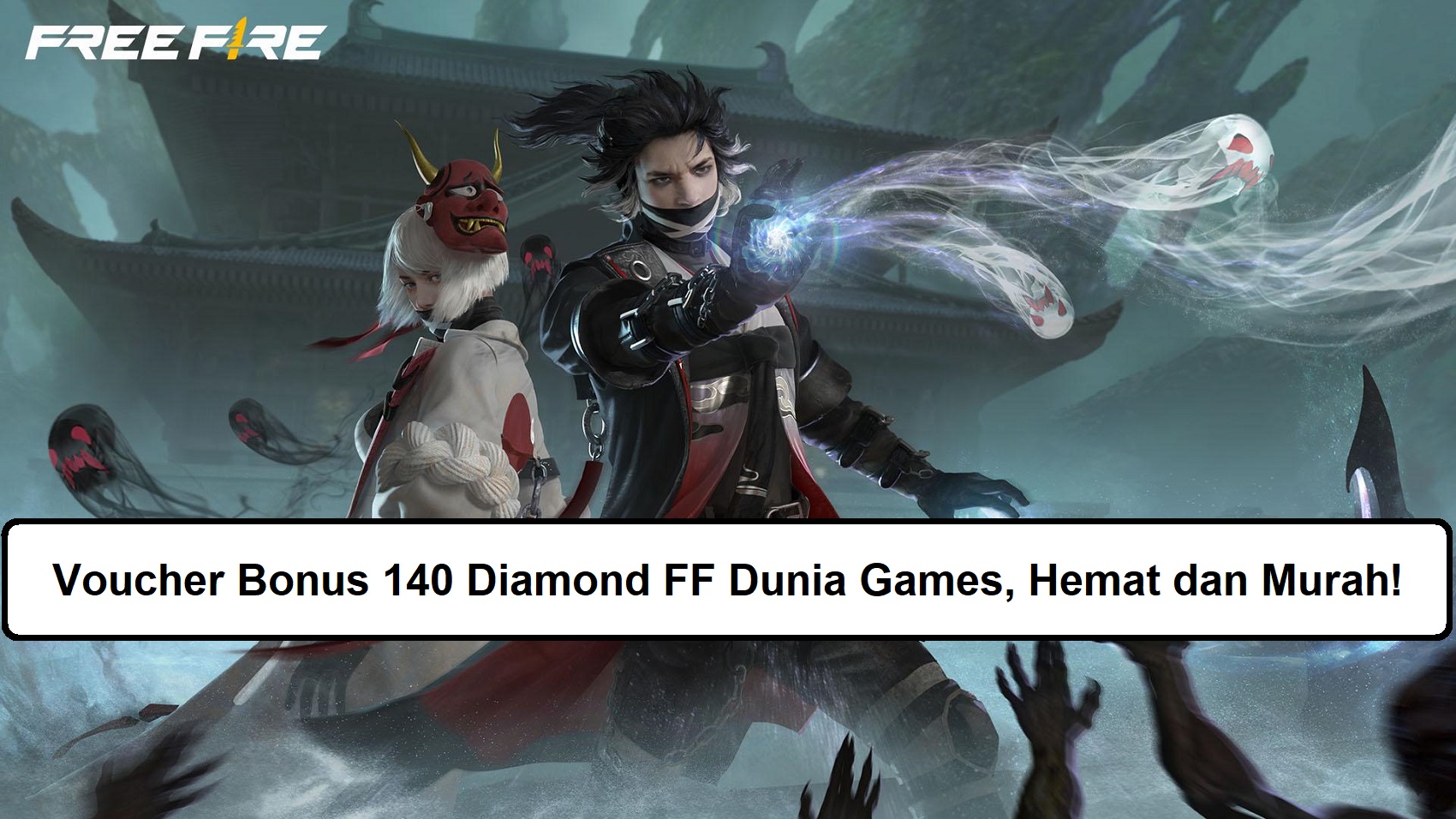 Voucher Bonus 140 Diamond FF, Hemat dan Murah! – Esportsku