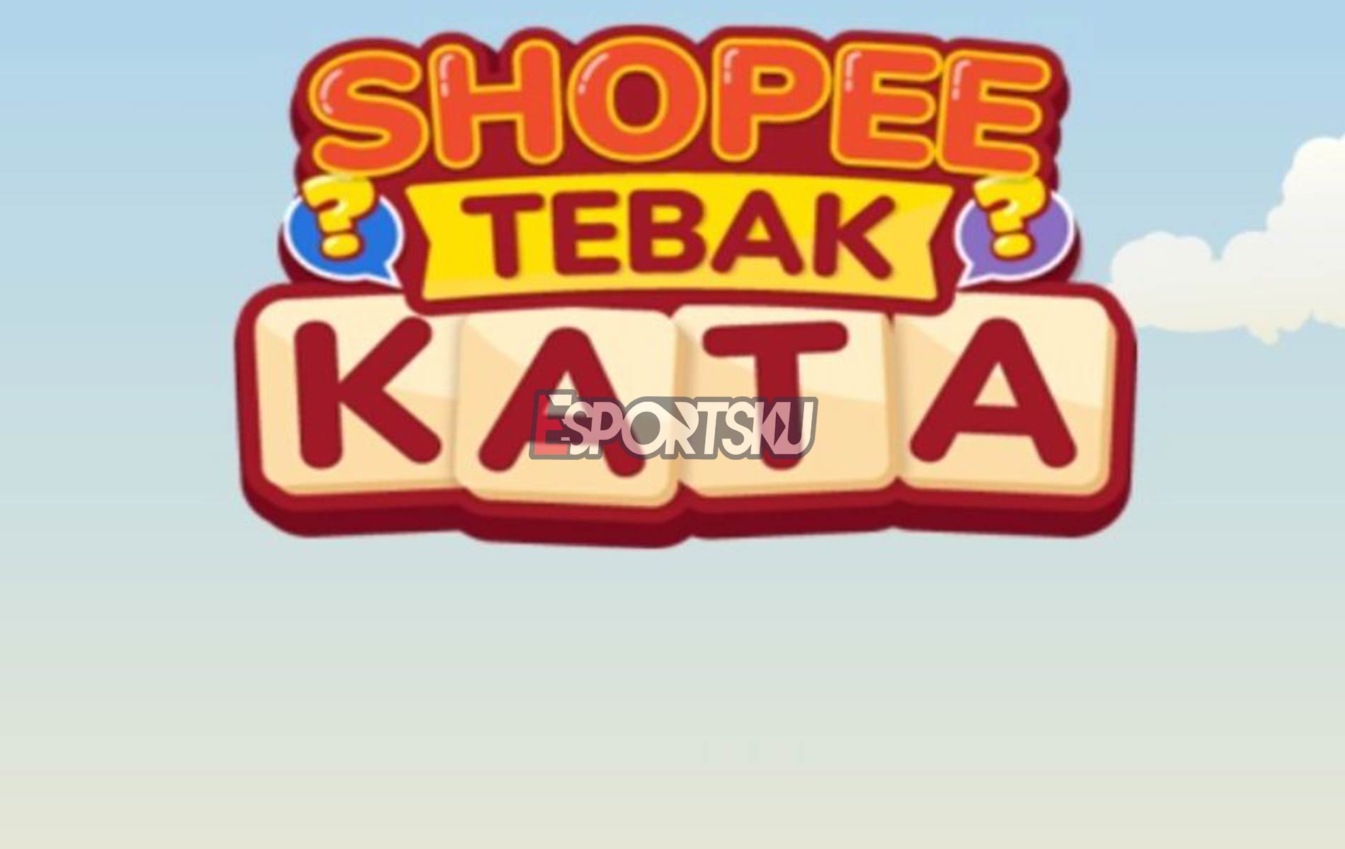 Kunci Jawaban Tebak Kata Shopee Level 991 992 993 994 995 996 997