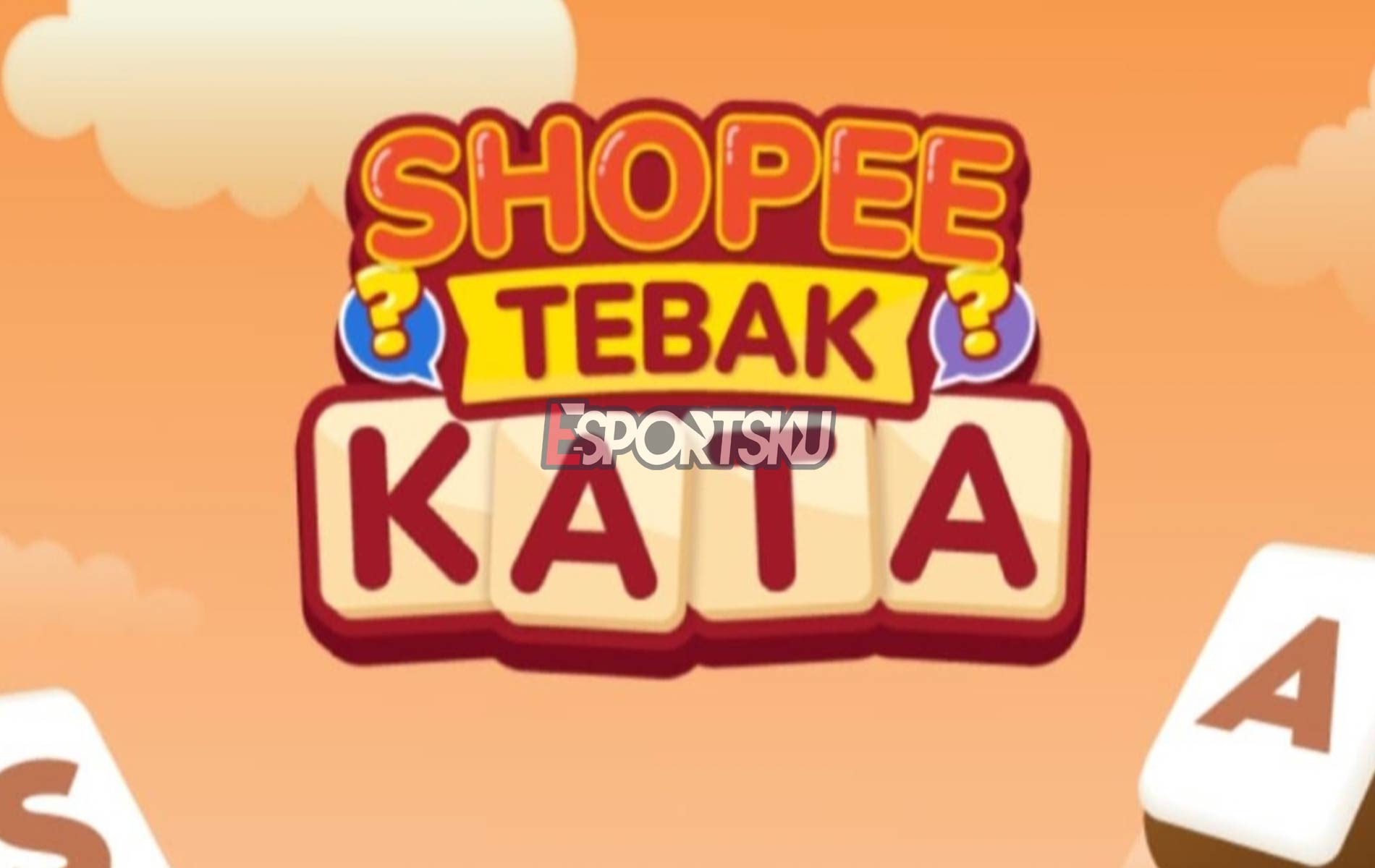Kunci Jawaban Tebak Kata Shopee Level 251, 252, 253, 254, 255, 255, 256 ...