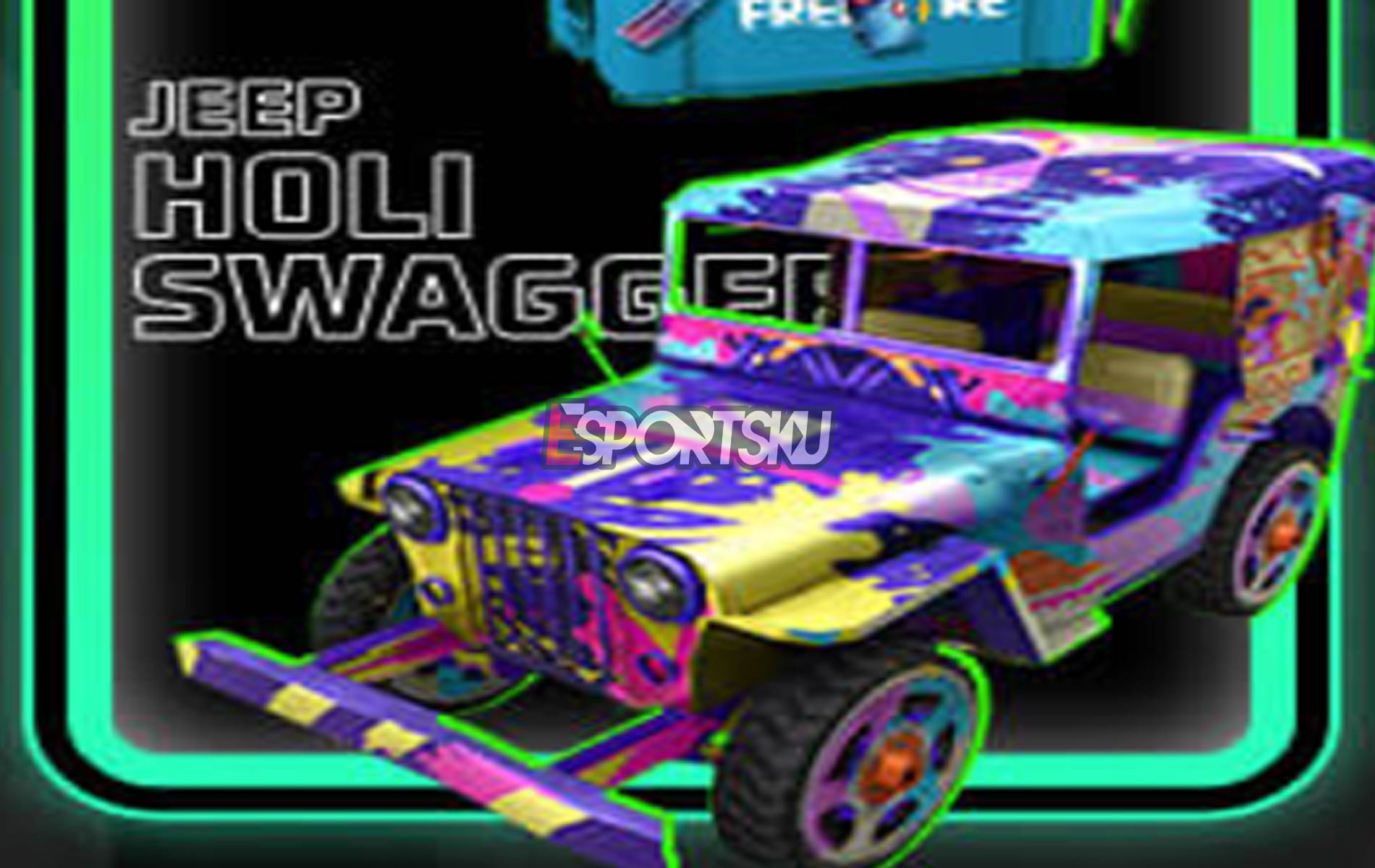 Cara Dapatkan Skin Jeep Holi Swagger Free Fire (FF) – Esportsku