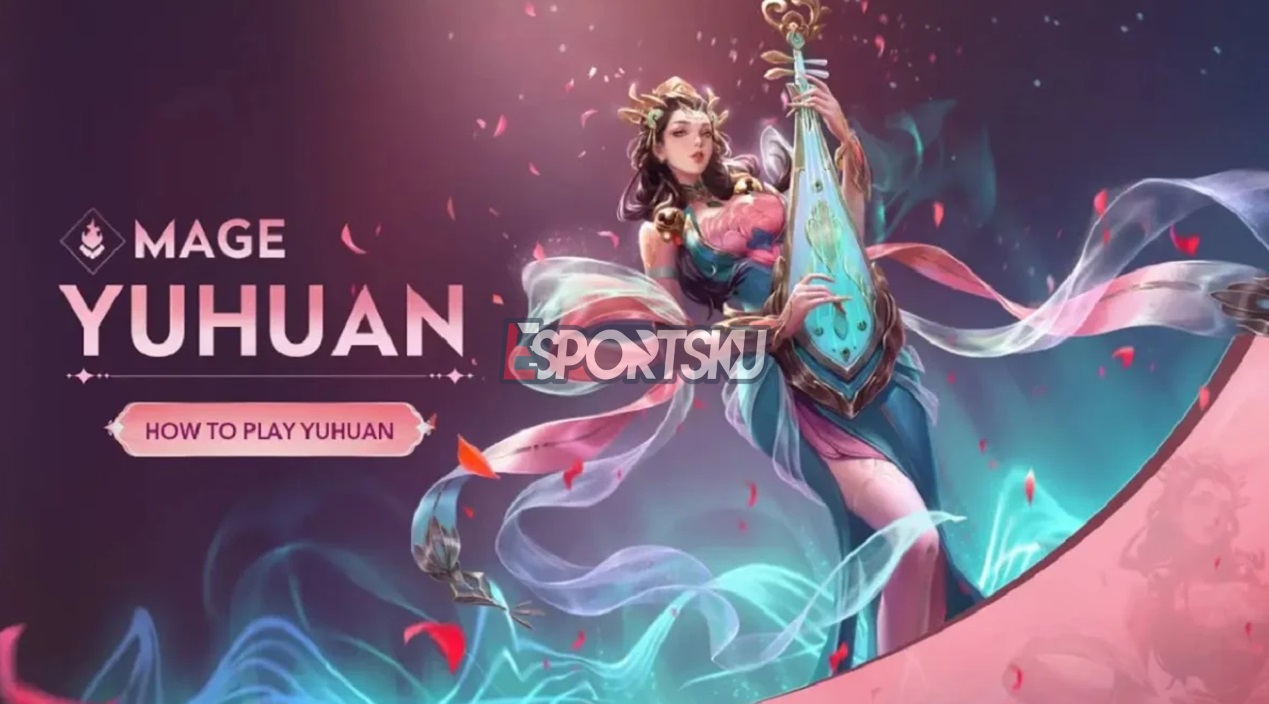 Panduan Lengkap Hero Yuhuan Honor of Kings, Dari Pemula Sampai Pro ...