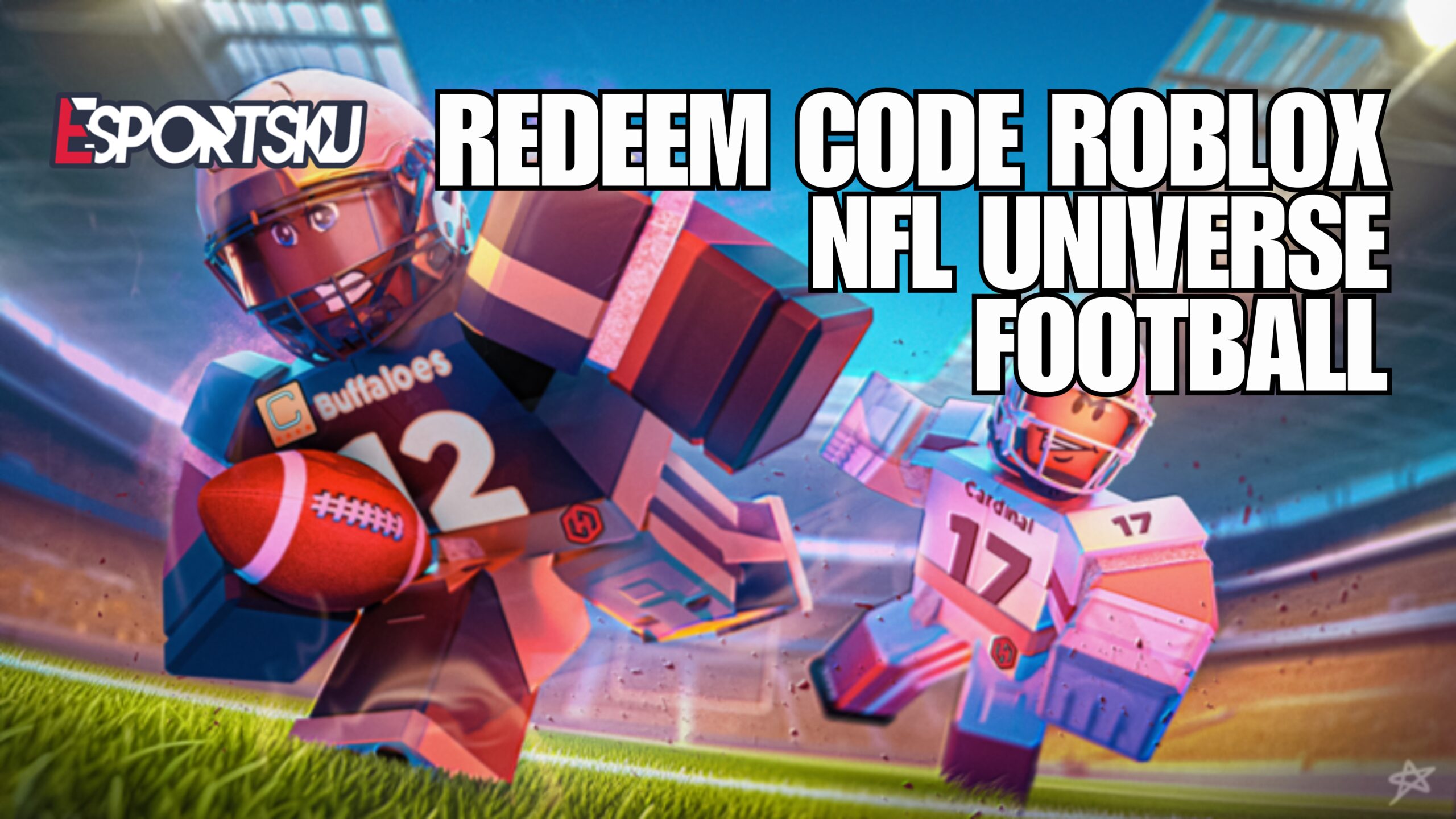 Redeem Code NFL Universe Football Roblox 2024 dengan Cara Redeem Kode ...