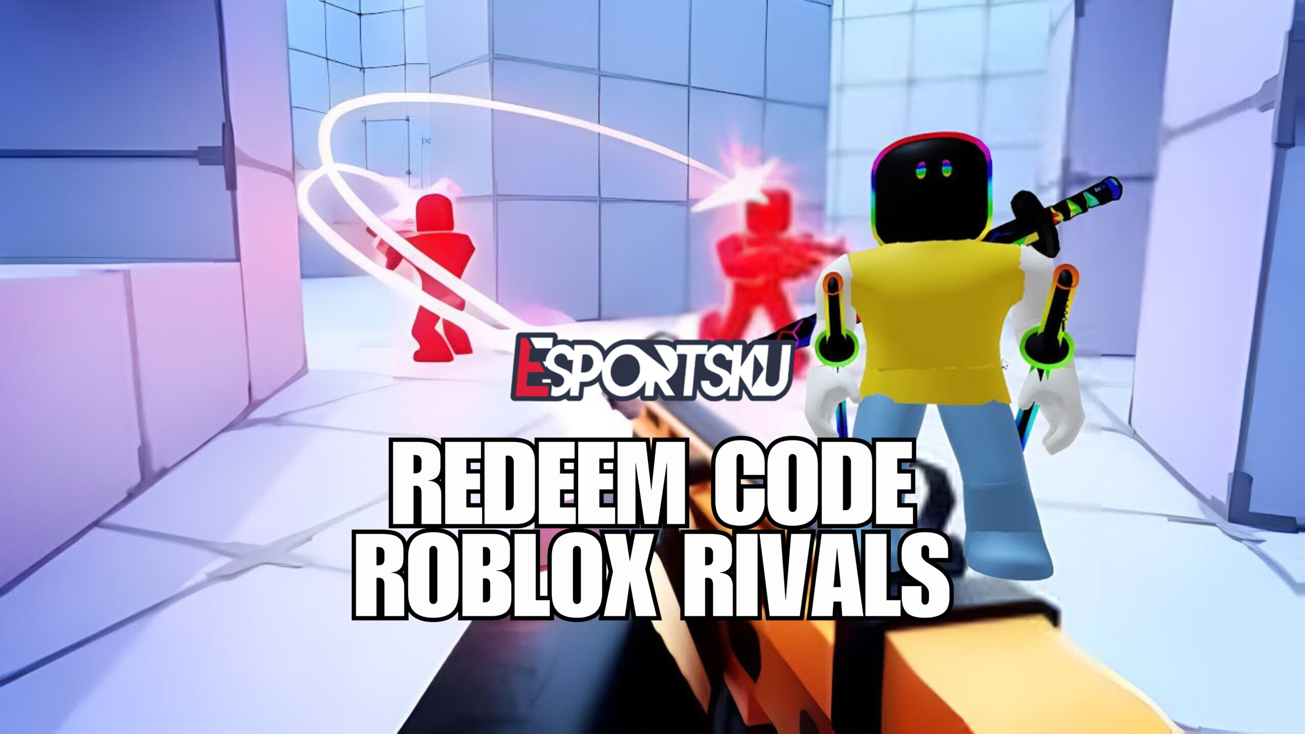 Mau Hadiah Gratis di Rivals Roblox? Kode Redeem Rivals Roblox Terbaru ...