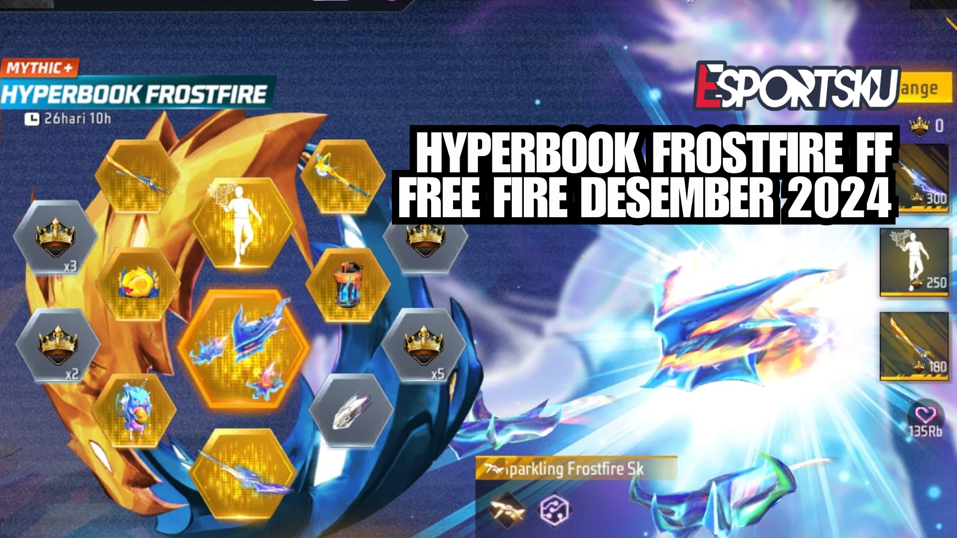 Daftar Hadiah Eksklusif Event Free Fire FF Hyperbook Frostfire Terbaru ...